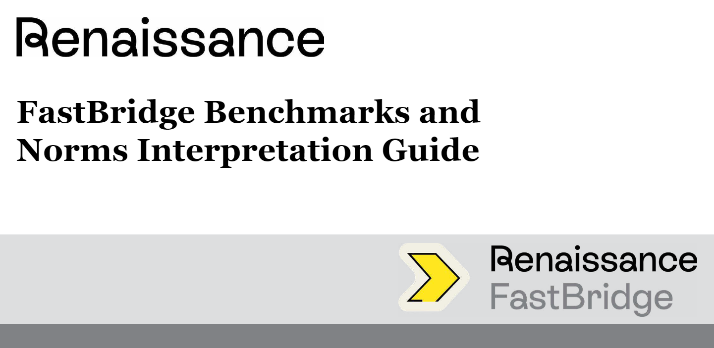FastBridge Benchmarks and Norms Interpretation Guide